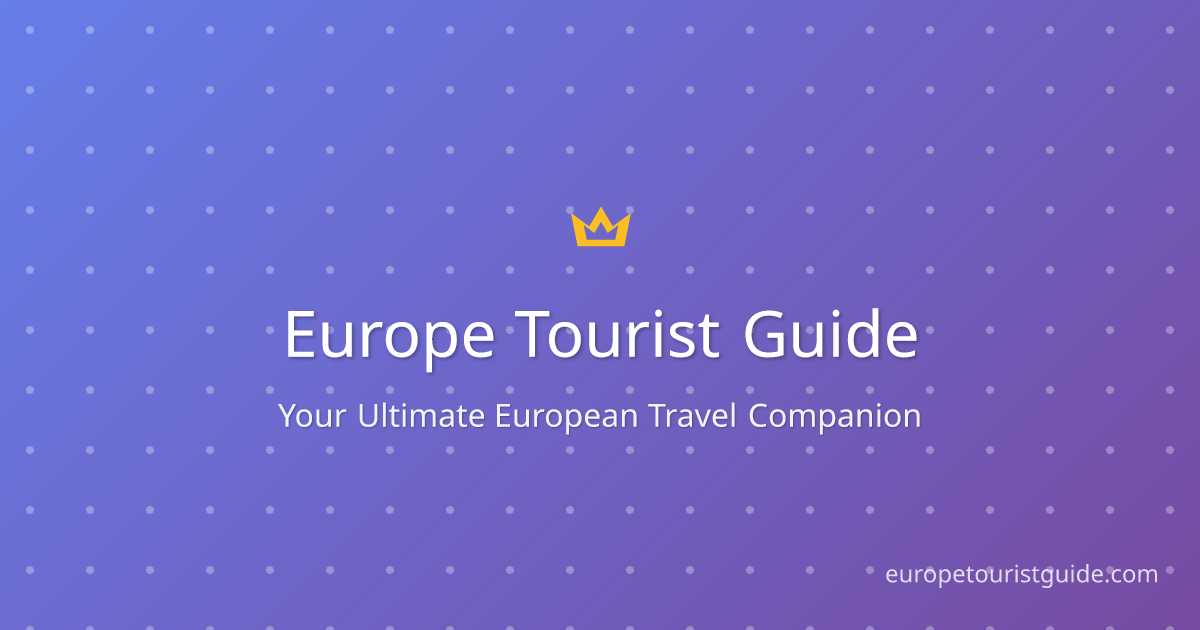 Europe Tourist Guide